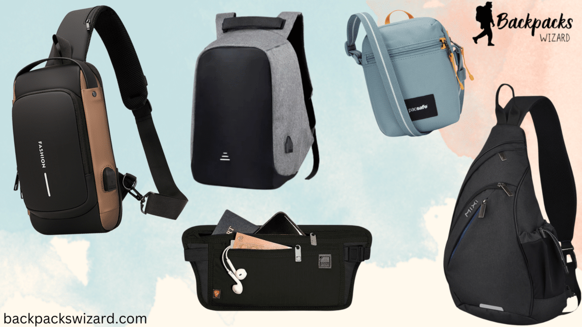 Best Anti-Theft Bags For Safer Traveling